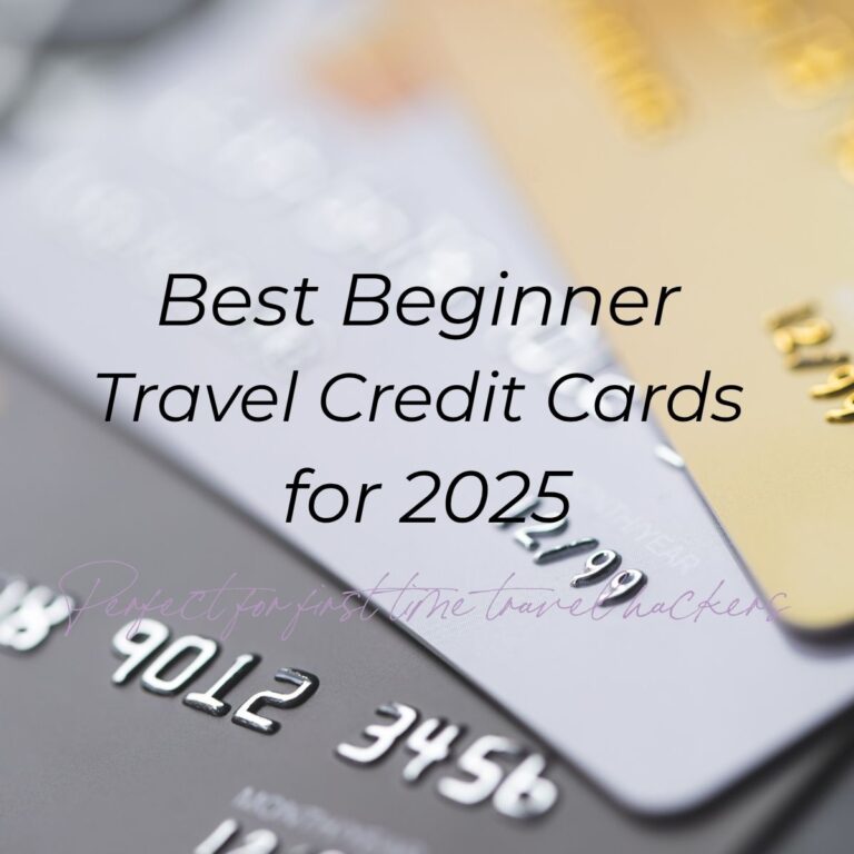 The Best Beginner Travel Credit Cards in 2025 (and Why They’re Perfect ...