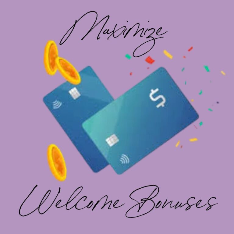 How to Maximize Welcome Bonuses and Earn Thousands of Points - The ...